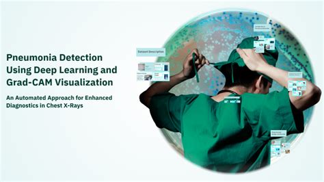 Pneumonia Detection Using Deep Learning And Grad Cam Visualization By