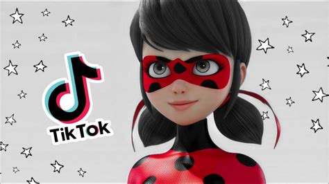 Miraculous Ladybug The Best Tik Tok Edits 15🔥 Youtube