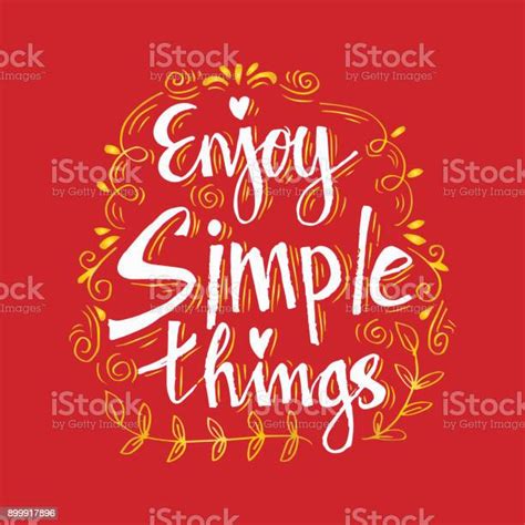 간단한 것 들을 즐길 수 있습니다 영감 따옴표입니다 손으로 그린 그림입니다 공휴일에 대한 스톡 벡터 아트 및 기타 이미지 공휴일 기념일 낮 Istock