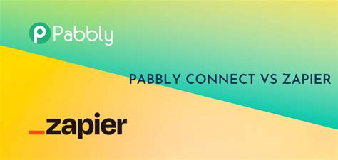 Pabbly Connect Vs Zapier 2024 Which One To Pick And Why