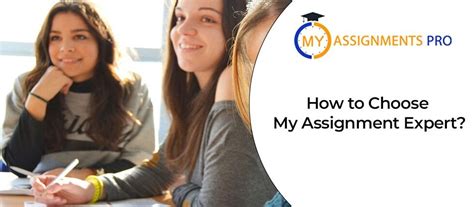 how to choose my assignment expert my assignments pro