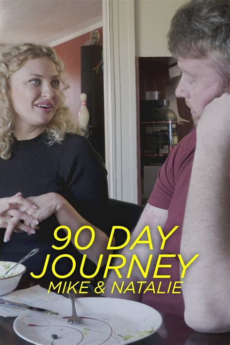 90 Day Journey Mike And Natalie Pictures Rotten Tomatoes
