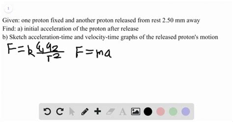 Solved In An Experiment In Space One Proton Is Held Fixed And Numerade