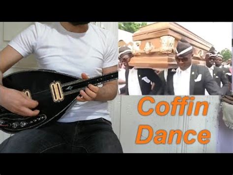 Coffin Dance Tabut Dansı Bağlama Cover YouTube