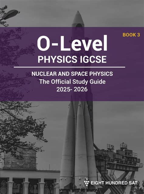 Physics Igcse O Level Nuclear And Space Physics
