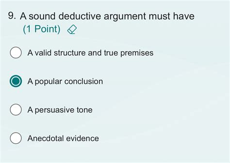 Solved A Sound Deductive Argument Must Have1 ﻿pointa Valid
