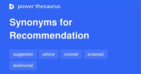 Recommendation 同义词：928 类似的单词和短语