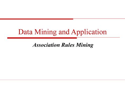 Chap3 Frequent Itemsets Data Mining And Application Association Rules Mining Outline