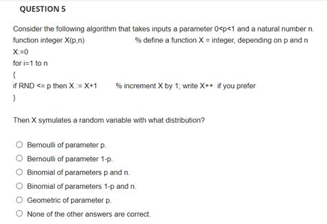 Solved Question Consider The Following Algorithm That Chegg