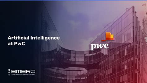 Artificial Intelligence At Pwc Emerj Artificial Intelligence Research