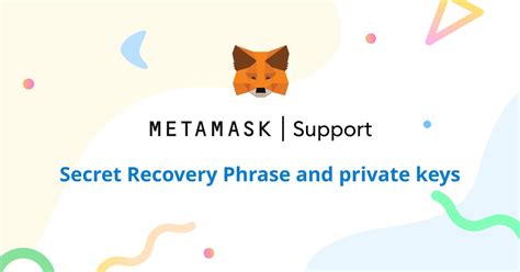Secret Recovery Phrase And Private Keys Metamask Help Center 🦊♥️
