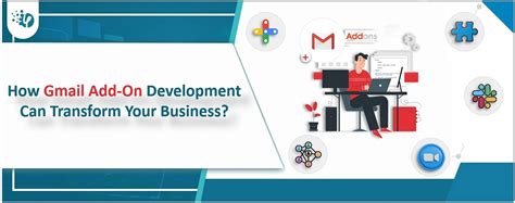 How Gmail Add On Development Can Transform Your Business By Ifour Technolab Jan 2024 Medium