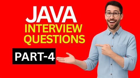 Top Java Interview Questions Part 4 Crack Your Next Java Developer Interview Youtube