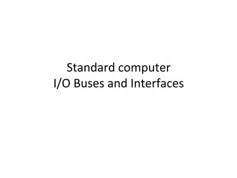 PDF Standardcomputer I OBusesandInterfacesrlopes Mod7 1 Pdf GeneralPCbus