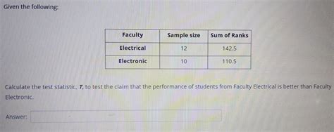 Solved Given The Following Calculate The Test Statistic T Chegg