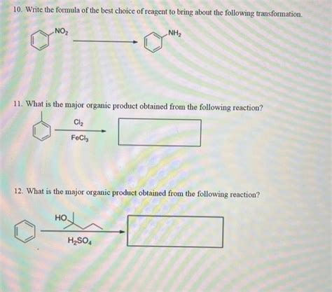 Solved 10. Write the formula of the best choice of reagent | Chegg.com