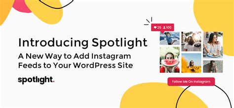 Embed Instagram Feeds In Wordpress With Spotlight