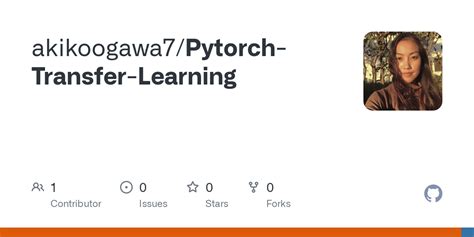 GitHub Akikoogawa7 Pytorch Transfer Learning