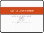 PPT VLSI Design Full Custom IC Design Flow PowerPoint Presentation