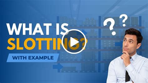 What Is Slotting In A Warehouse Definition And Example