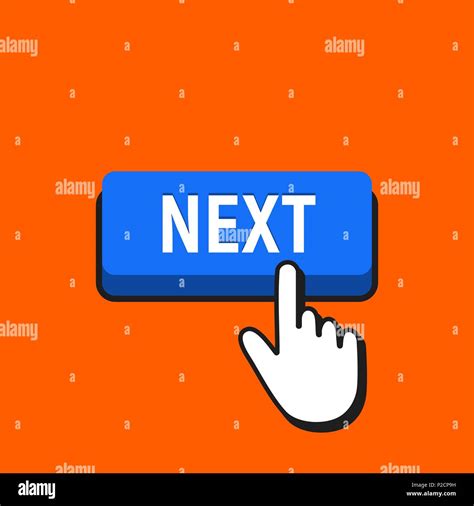 Hand Mouse Cursor Clicks The Next Button Pointer Push Press Button