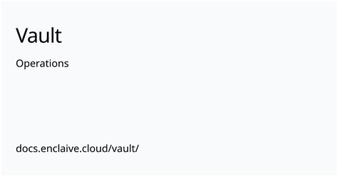 Operations Vault