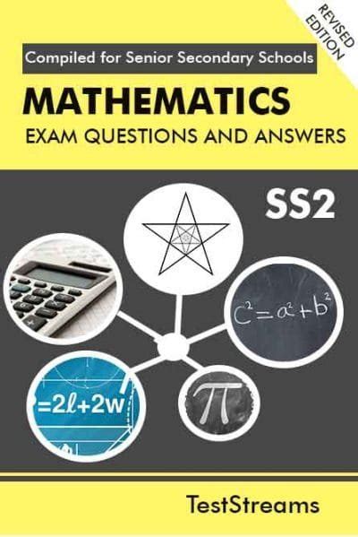 Mathematics Exam Questions And Answers For Ss2 First Term Third Term