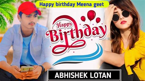 Happy Birthday Meena Geet🎂 जन्म दिन कि हार्दिक शुभकामनाए🎂 Singer