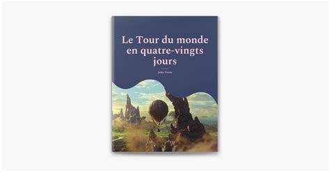 ‎le Tour Du Monde En Quatre Vingts Jours On Apple Books