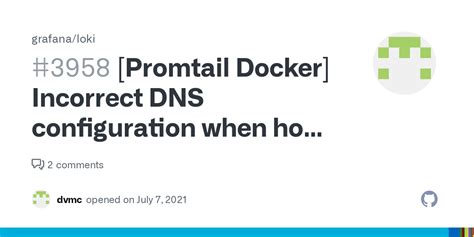 Promtail Docker Incorrect Dns Configuration When Host Has Local