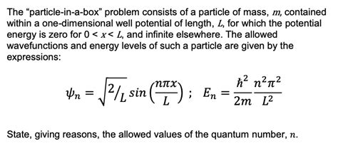 The Particle In A Box Problem Consists Of A Particle Of Mass M Contained Within A One