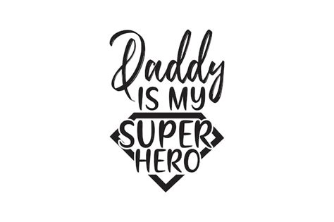Papa Ist Mein Superheld Handgezeichneter Schriftzug Vektor