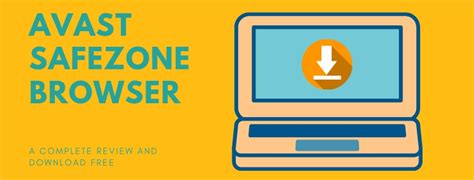 Reviews Avast Safe Zone Browser Geraapt