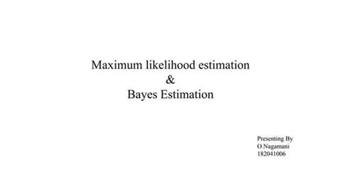 Maximum Likelihood Estimation Ppt