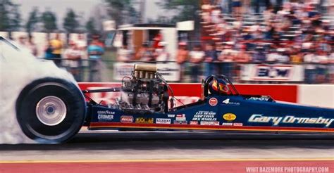 Gary Ormsby 1984 Drag Racing Cars Classic Racing Cars Racing Photos
