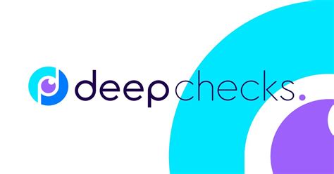 ai machinelearning mlops llmops mlreliability deepchecks
