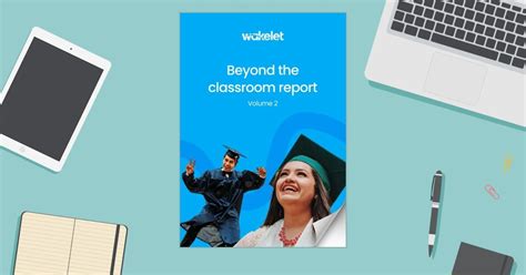 Wakelet On Linkedin 🚨 Havent Seen Our Beyond The Classroom Report