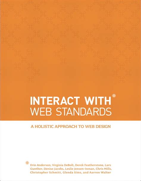interact with web standards a holistic approach to web design peachpit