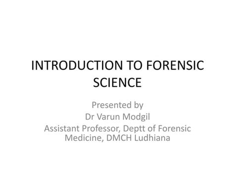 Introduction To Forensic Scienceppt Forensic Nursing Pptx