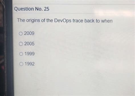 Question No 25 The Origins Of The DevOps StudyX