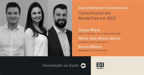 Descomplicando Investimentos Como Investir Em Renda Fixa Em 2021