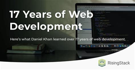 Ive Been A Web Developer For 17 Years And This Is What I Learned