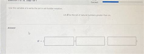 Solved Correctuse The Variable X ﻿to Write The Set In