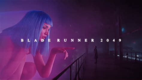 Visuals Blade Runner 2049 4k Imax Youtube
