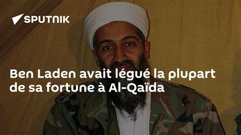 Ben Laden Avait Légué La Plupart De Sa Fortune à Al Qaïda 01 03 2016