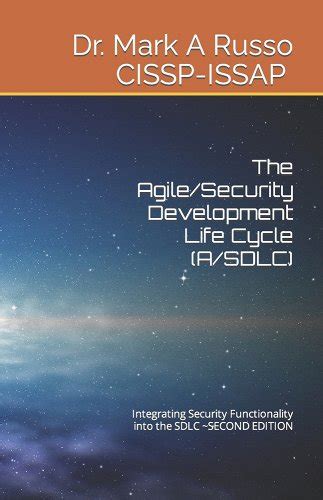 The Agilesecurity Development Life Cycle Asdlc Integrating