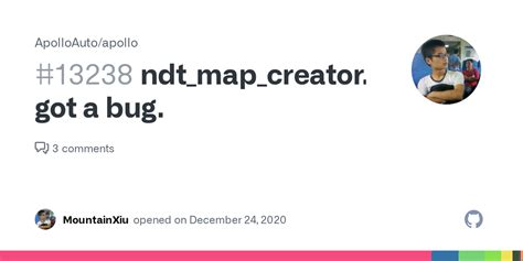 Ndtmapcreatorcc Got A Bug · Issue 13238 · Apolloautoapollo · Github