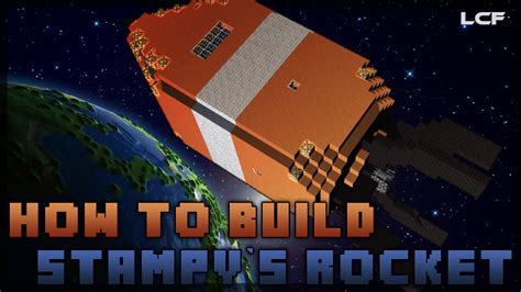 How To Build Stampys Rocket Minecraft Tutorial 1 2 Youtube