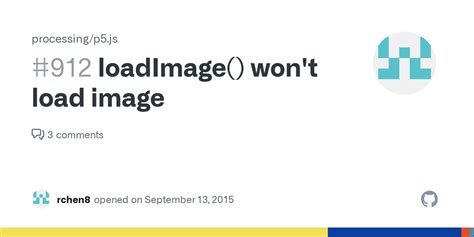 loadimage won t load image · issue 912 · processing p5 js · github