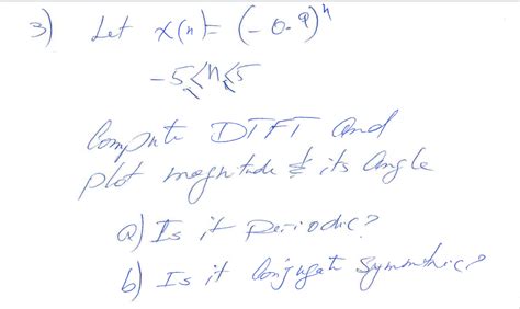 Compute Dtft And Plot Magnitude And Angle A Is It